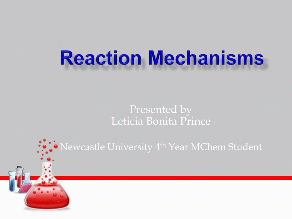 PPT - Reaction Mechanisms PowerPoint Presentation, free download - ID ...