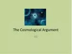 PPT - KALAM COSMOLOGICAL ARGUMENT PowerPoint Presentation, free ...