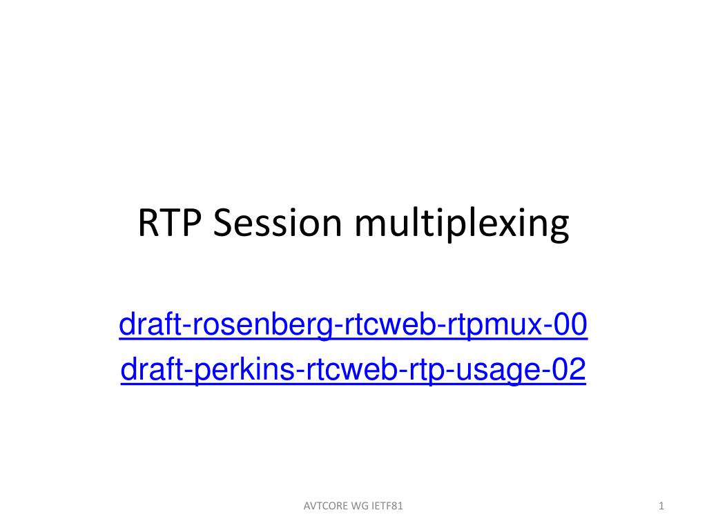 PPT - RTP Session multiplexing PowerPoint Presentation, free download ...