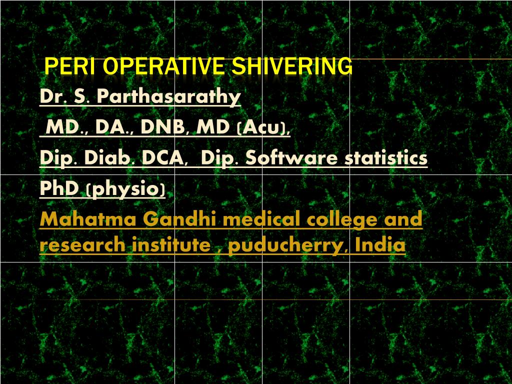 PPT - Peri operative Shivering PowerPoint Presentation, free download ...