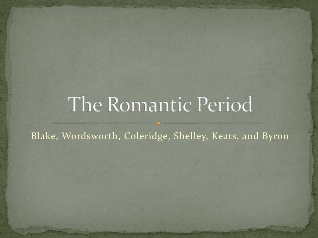 PPT - The Romantic Period PowerPoint Presentation, free download - ID ...