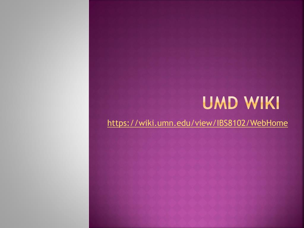 PPT - UMD Wiki PowerPoint Presentation, free download - ID:2196104
