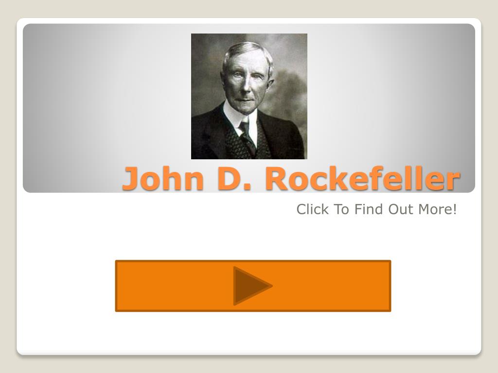 PPT - John D. Rockefeller PowerPoint Presentation, free download - ID ...