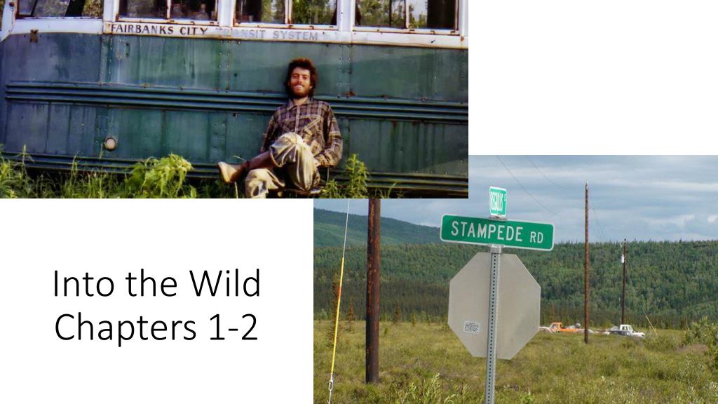 PPT - Into the Wild Chapters 1-2 PowerPoint Presentation, free download ...
