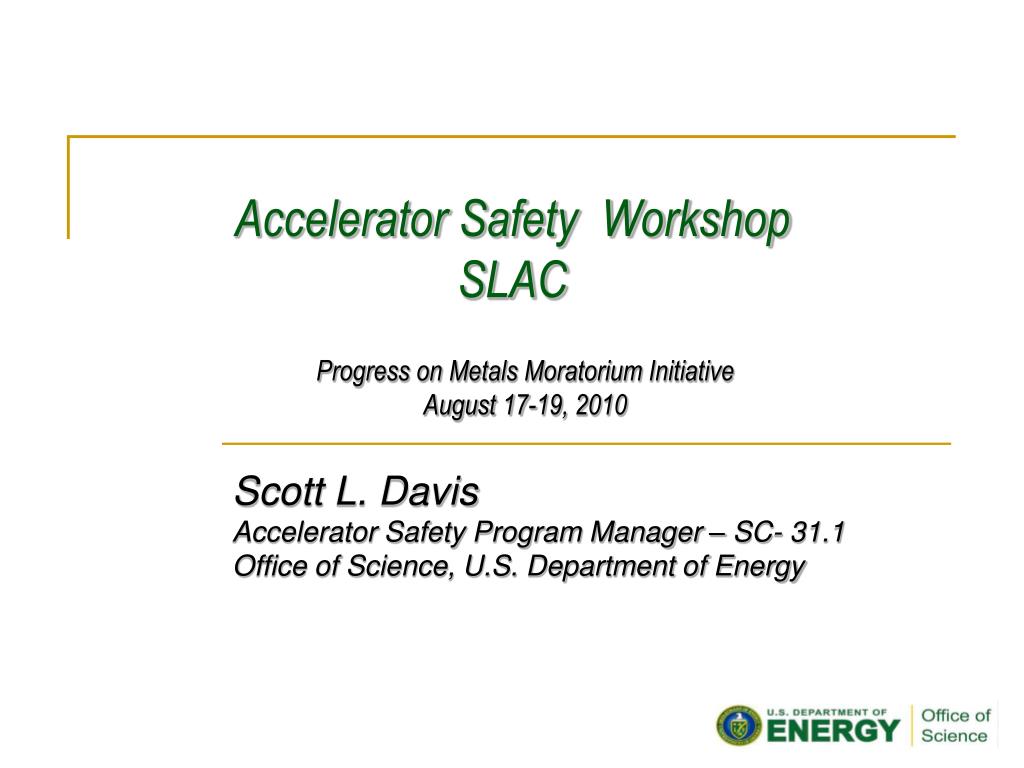 PPT - Accelerator Safety Workshop SLAC PowerPoint Presentation, free download - ID:2196506