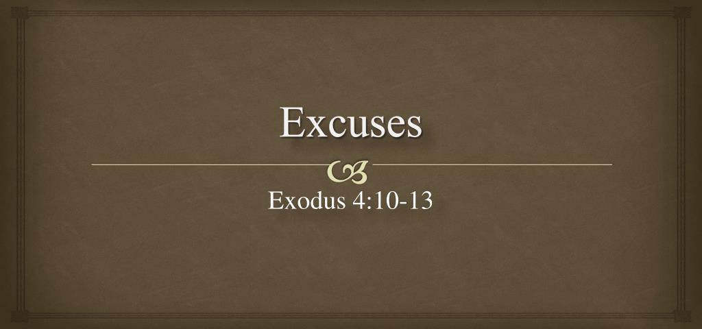 PPT - Excuses PowerPoint Presentation, free download - ID:2197994