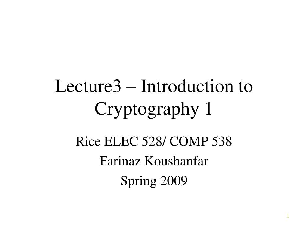 Ppt Lecture3 Introduction To Cryptography 1 Powerpoint Presentation Id2198907