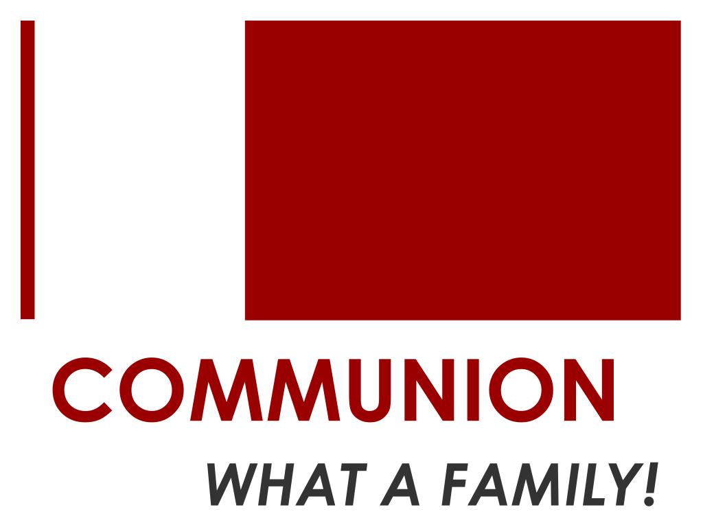 PPT - COMMUNION PowerPoint Presentation, free download - ID:2199097