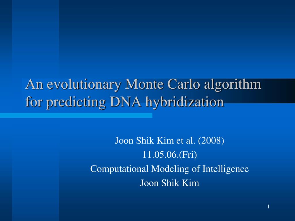 PPT - Evolutionary Algorithm for Predicting DNA Hybridization PowerPoint Presentation - ID:2199160