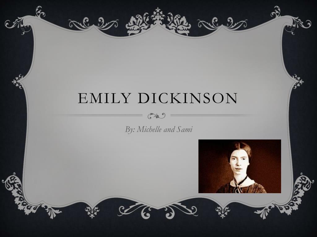 PPT - Emily Dickinson PowerPoint Presentation, free download - ID:2199542