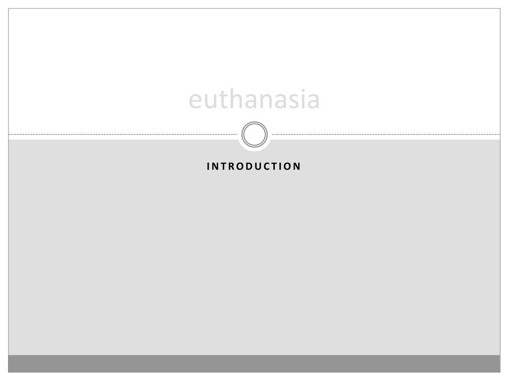 PPT - euthanasia PowerPoint Presentation, free download - ID:2199676