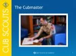 PPT - Cubmaster For Dummies PowerPoint Presentation, free download - ID ...