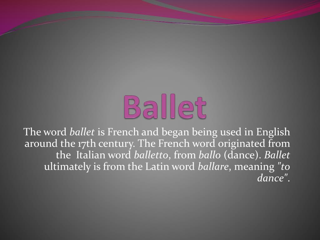 PPT - Ballet PowerPoint Presentation, free download - ID:2201445
