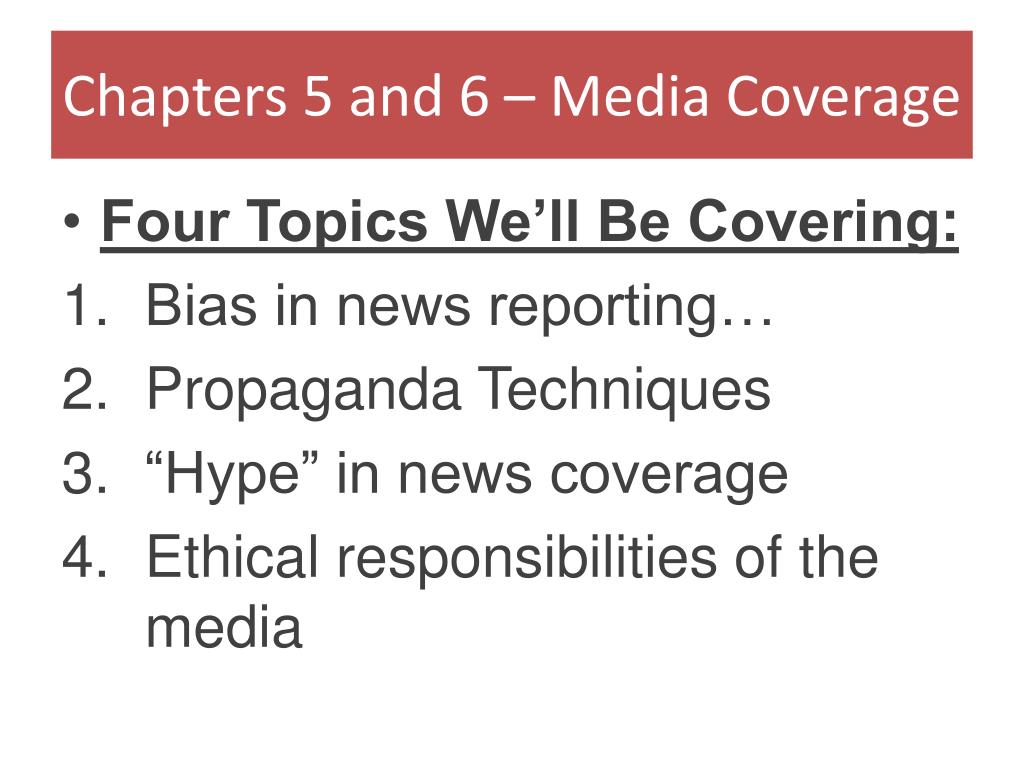 PPT - Chapters 5 and 6 – Media Coverage PowerPoint Presentation, free ...