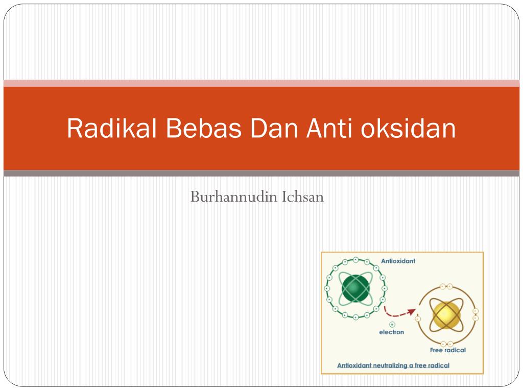PPT - Radikal Bebas Dan Anti oksidan PowerPoint Presentation, free ...