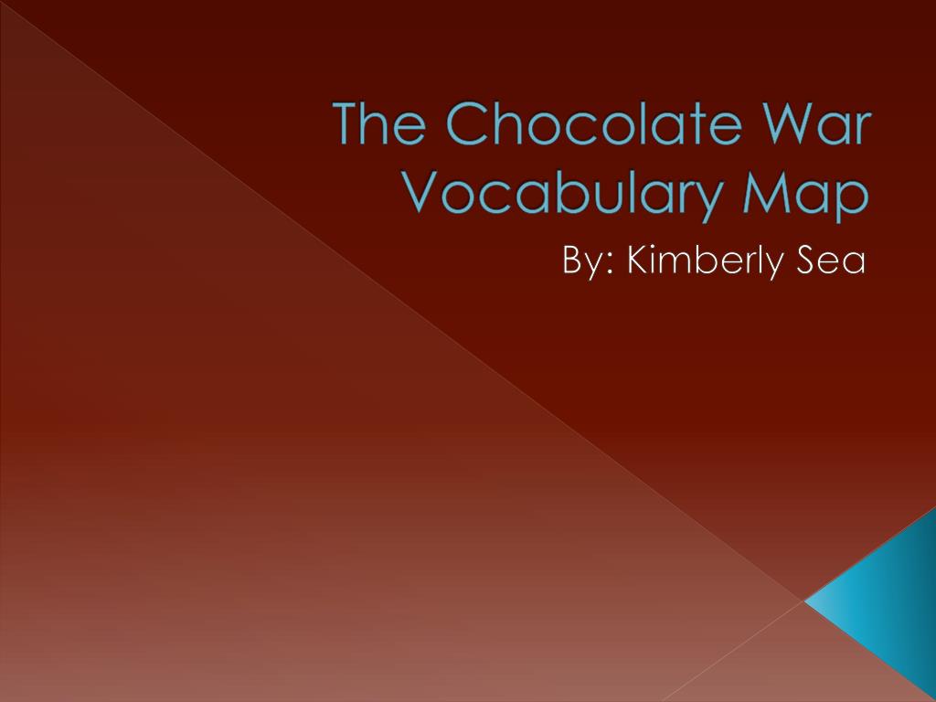 PPT - The Chocolate War Vocabulary Map PowerPoint Presentation, free ...