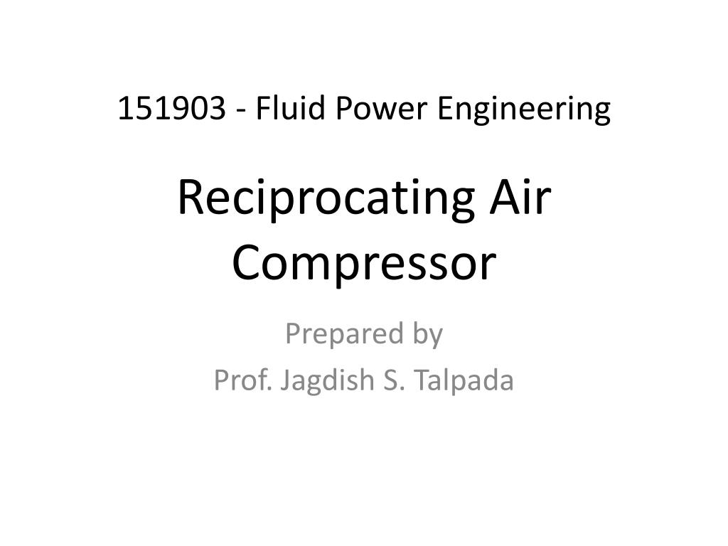 PPT - Reciprocating Air Compressor PowerPoint Presentation, free ...