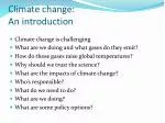 PPT - Climate Change Science: An introduction PowerPoint Presentation ...