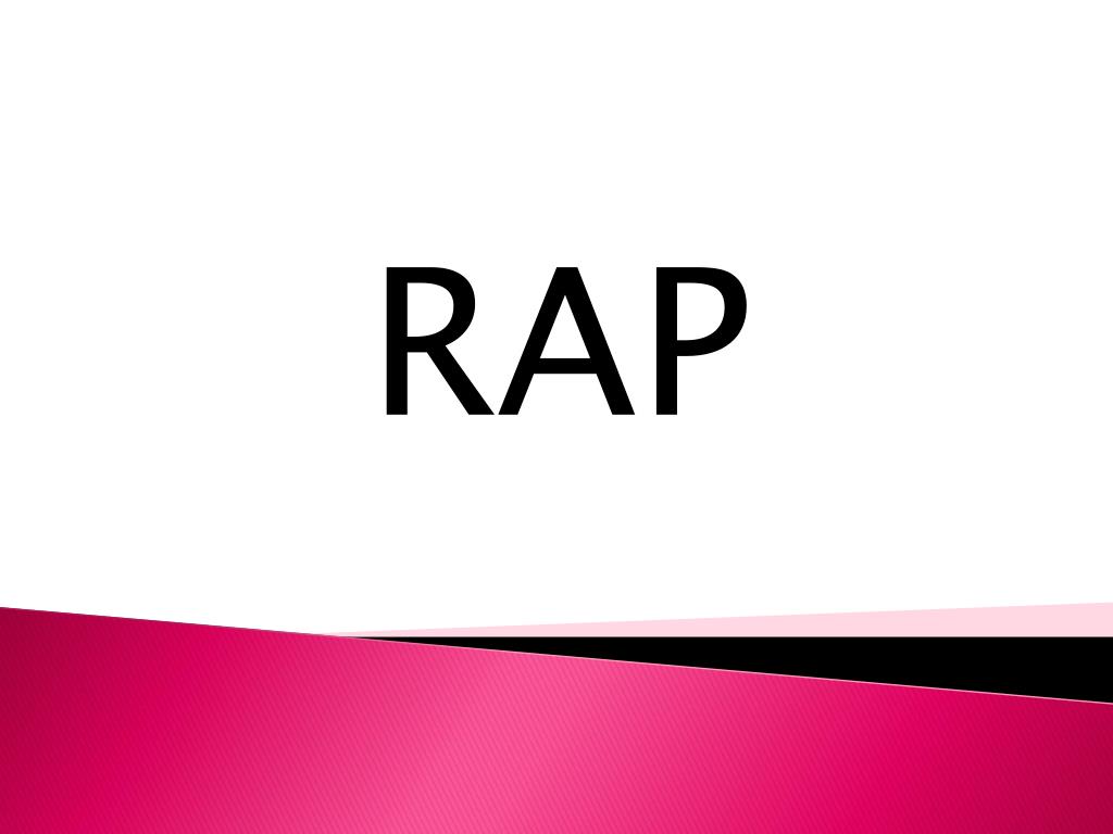PPT - RAP PowerPoint Presentation, free download - ID:2202853