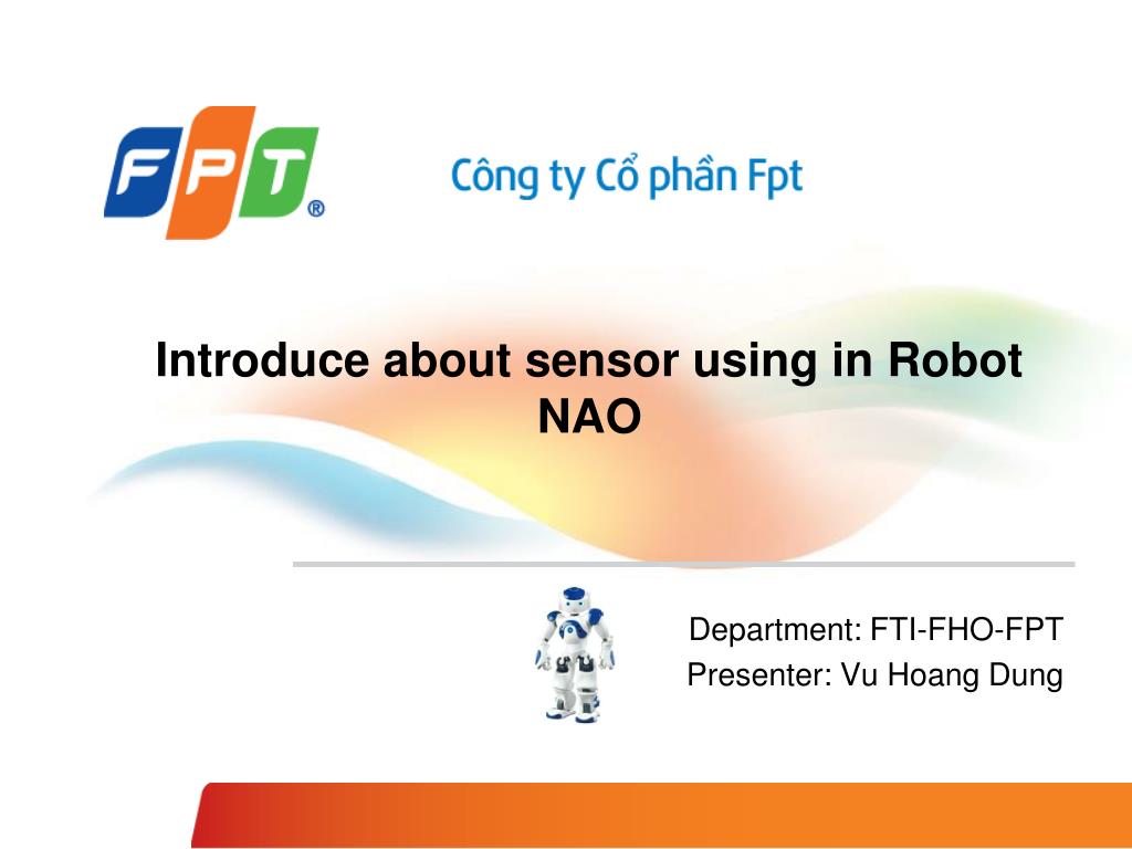 PPT - Introduce about sensor using in Robot NAO PowerPoint Presentation - ID:2205074