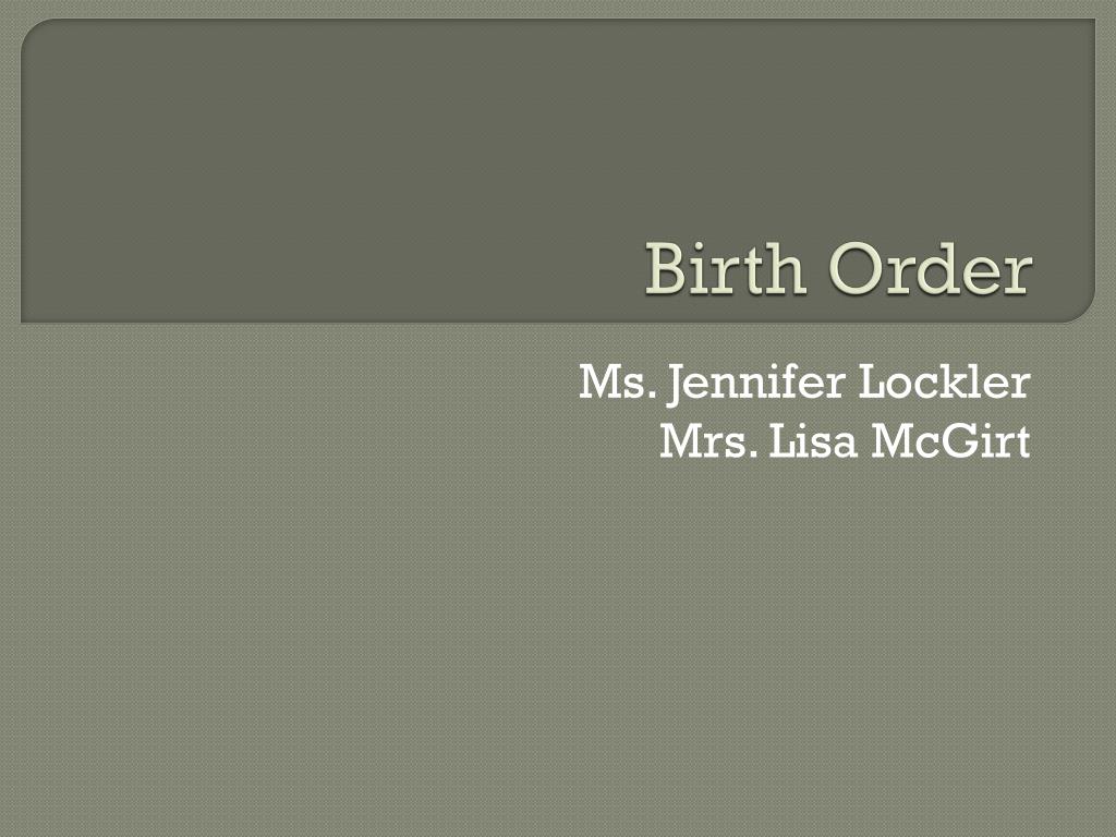 PPT - Birth Order PowerPoint Presentation, free download - ID:2205252