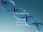 PPT - THE PRESENTATION OF DNA EVIDENCE IN COURT PowerPoint Presentation ...