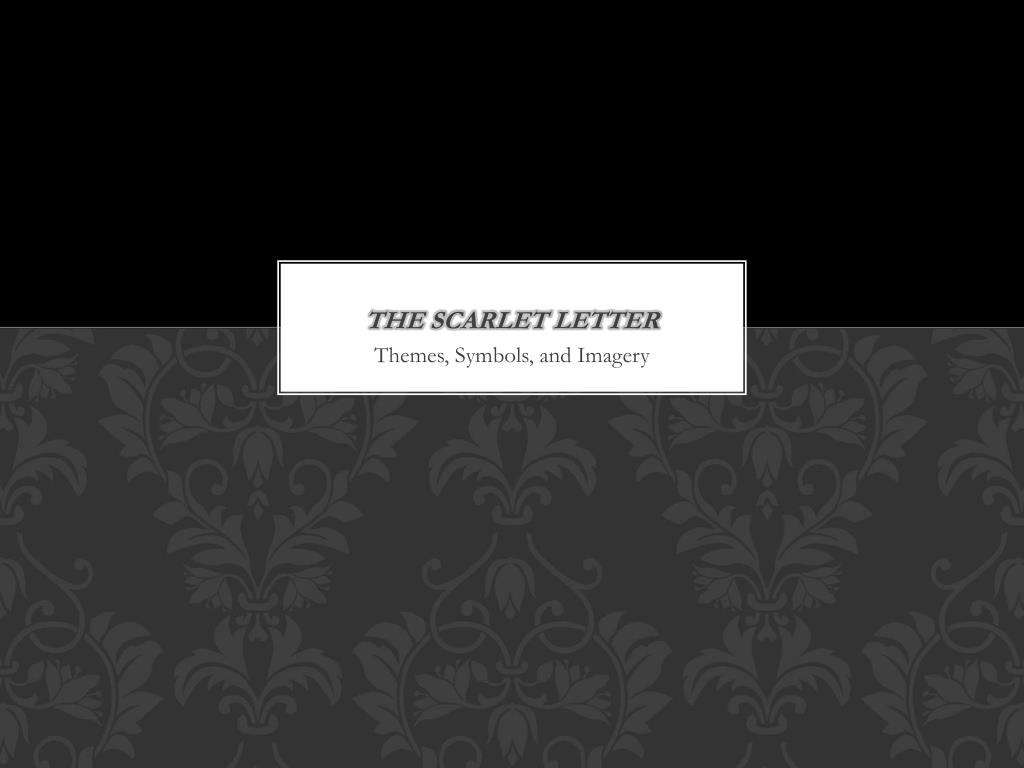 PPT - The Scarlet Letter PowerPoint Presentation, free download - ID ...