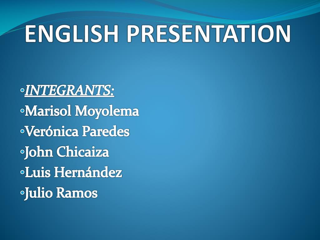 PPT - ENGLISH PRESENTATION PowerPoint Presentation, free download - ID ...