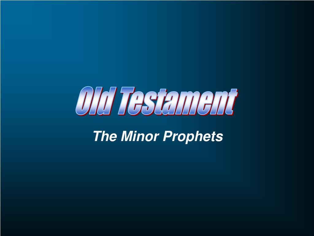 PPT - The Minor Prophets PowerPoint Presentation, free download - ID ...