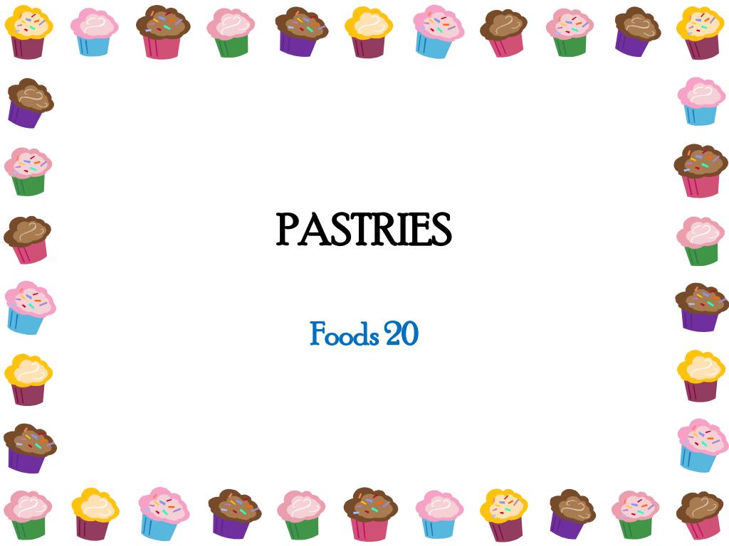 PPT - PASTRIES PowerPoint Presentation, free download - ID:2208474