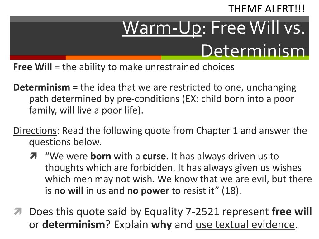 PPT - Warm-Up : Free Will vs. Determinism PowerPoint Presentation, free ...