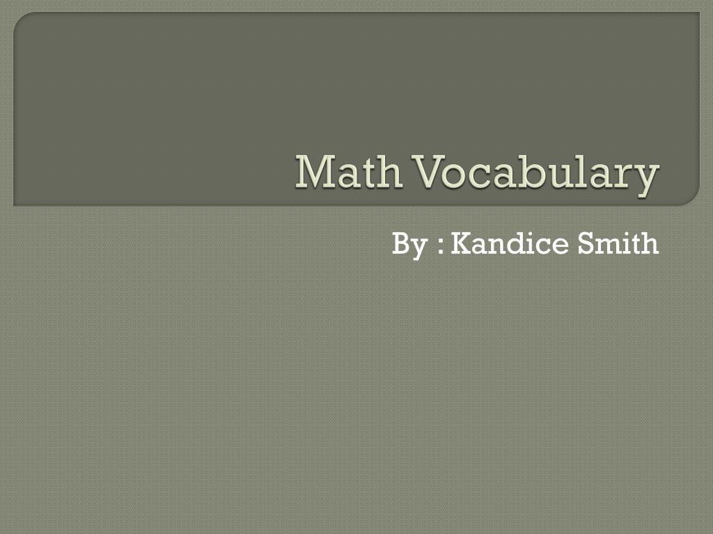 PPT - Math Vocabulary PowerPoint Presentation, free download - ID:2209196