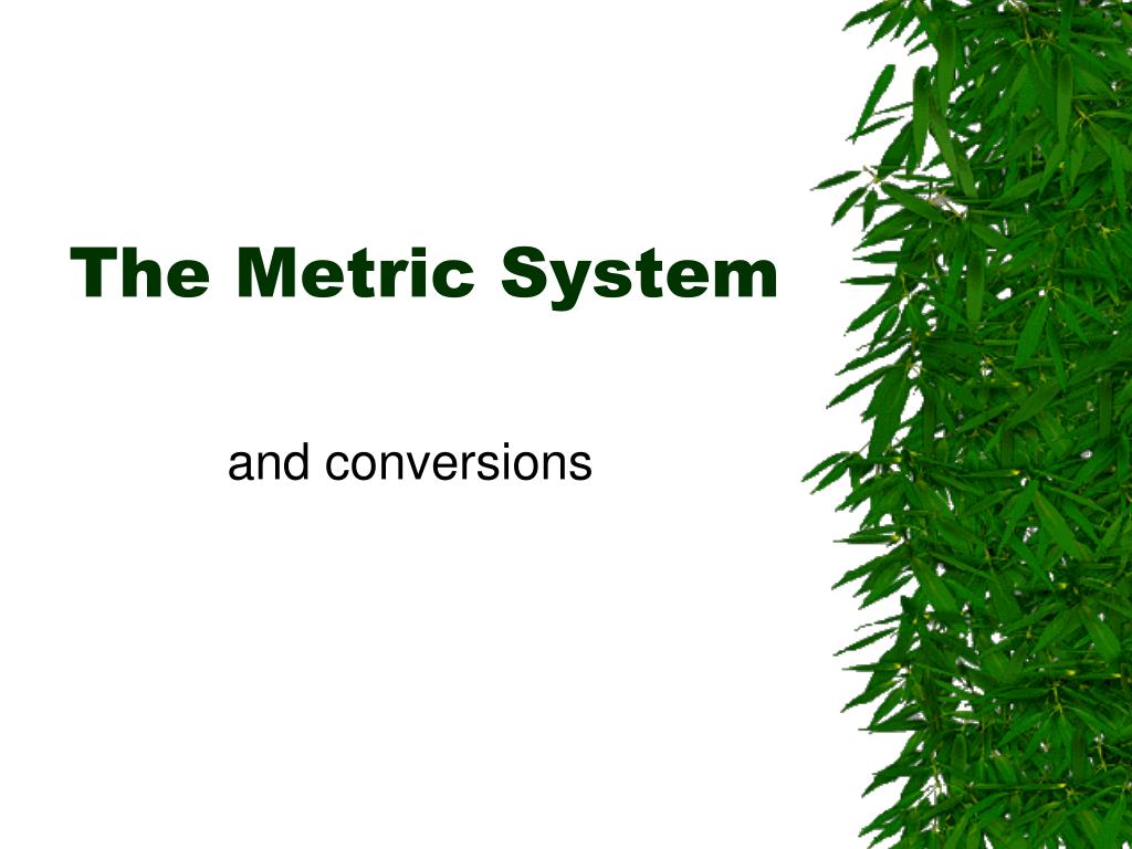 PPT - The Metric System PowerPoint Presentation, free download - ID:2209703