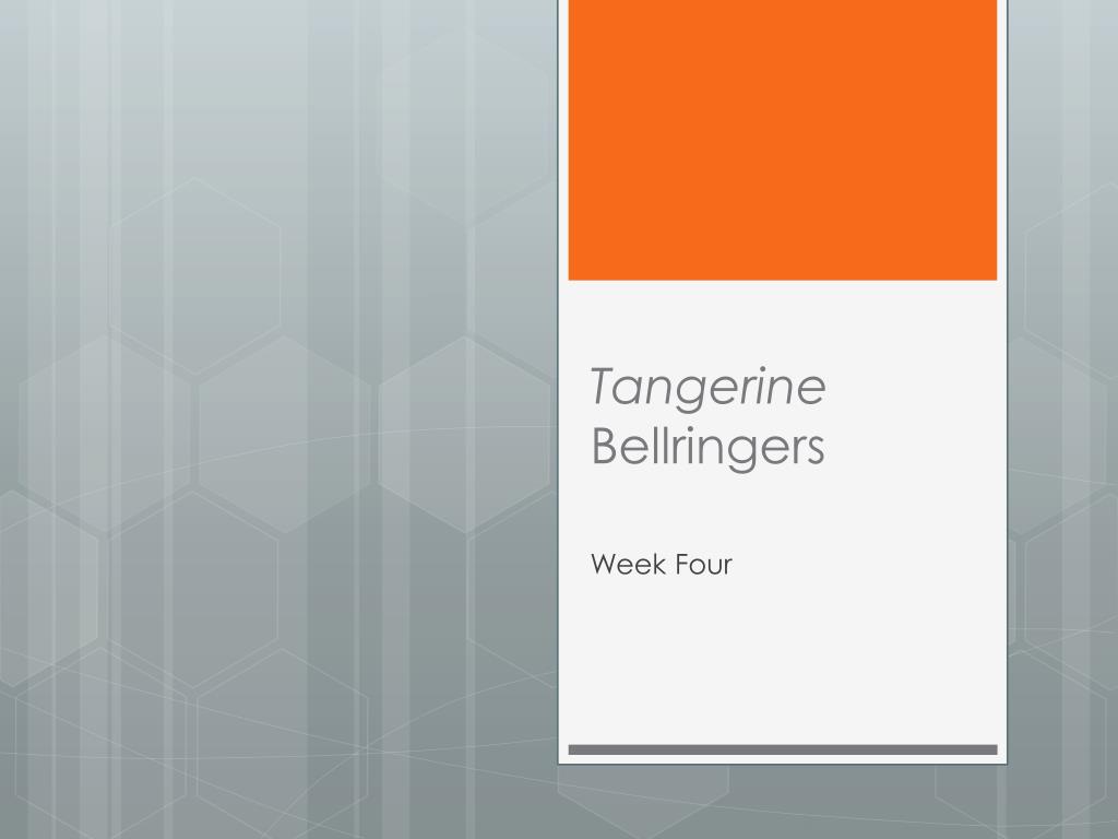 PPT - Tangerine Bellringers PowerPoint Presentation, free download - ID ...