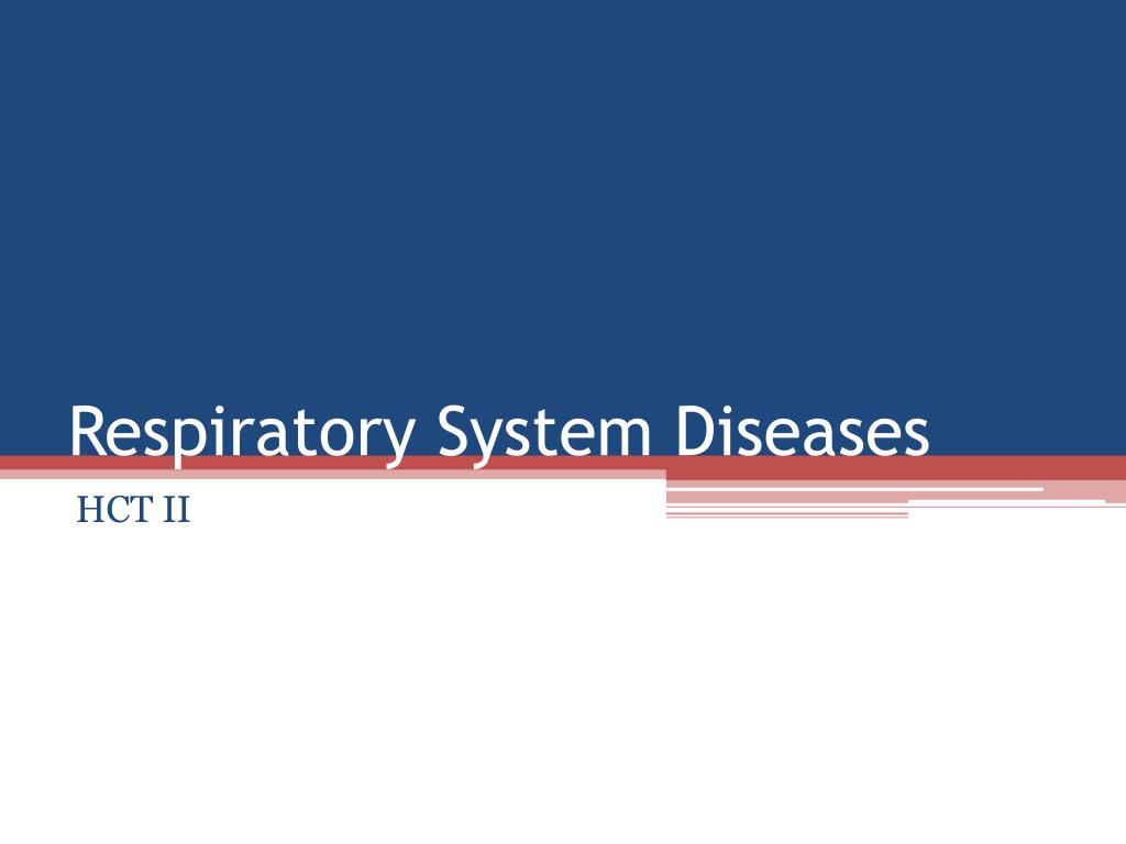 PPT - Respiratory System Diseases PowerPoint Presentation, free ...
