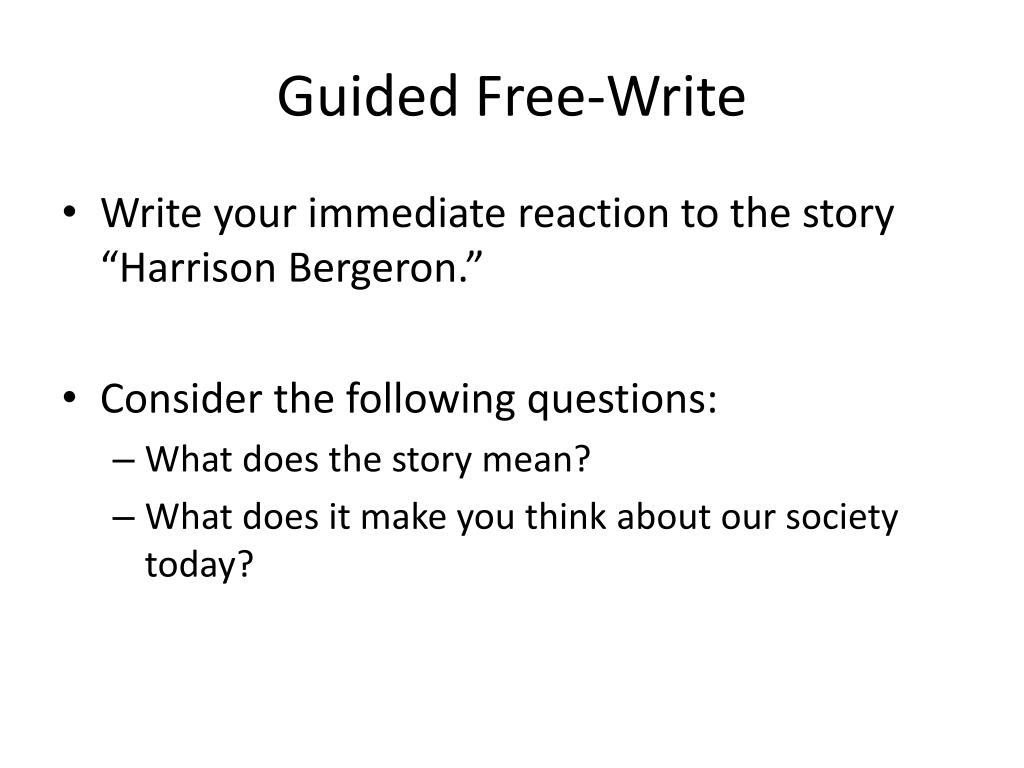 PPT - Guided Free-Write PowerPoint Presentation, free download - ID:2211820