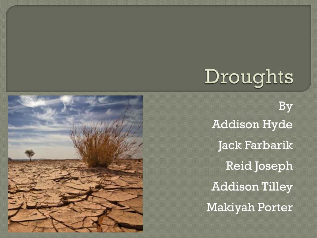 PPT - Droughts PowerPoint Presentation, free download - ID:2211905