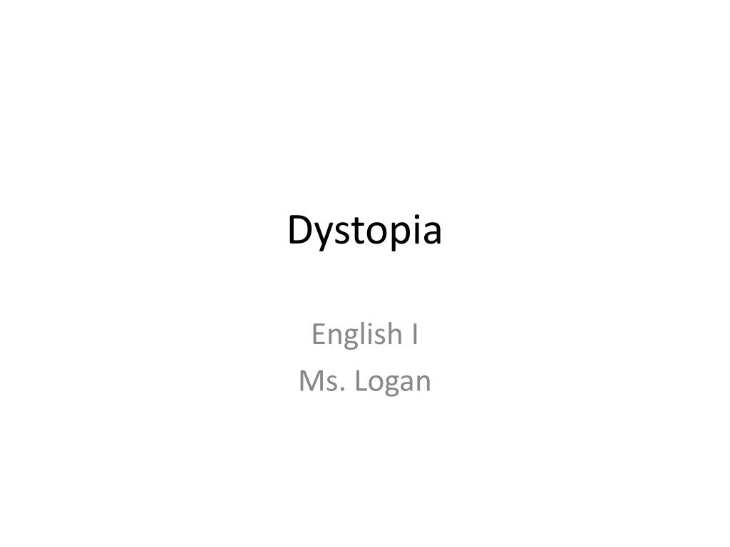 PPT - Dystopia PowerPoint Presentation, free download - ID:2211919
