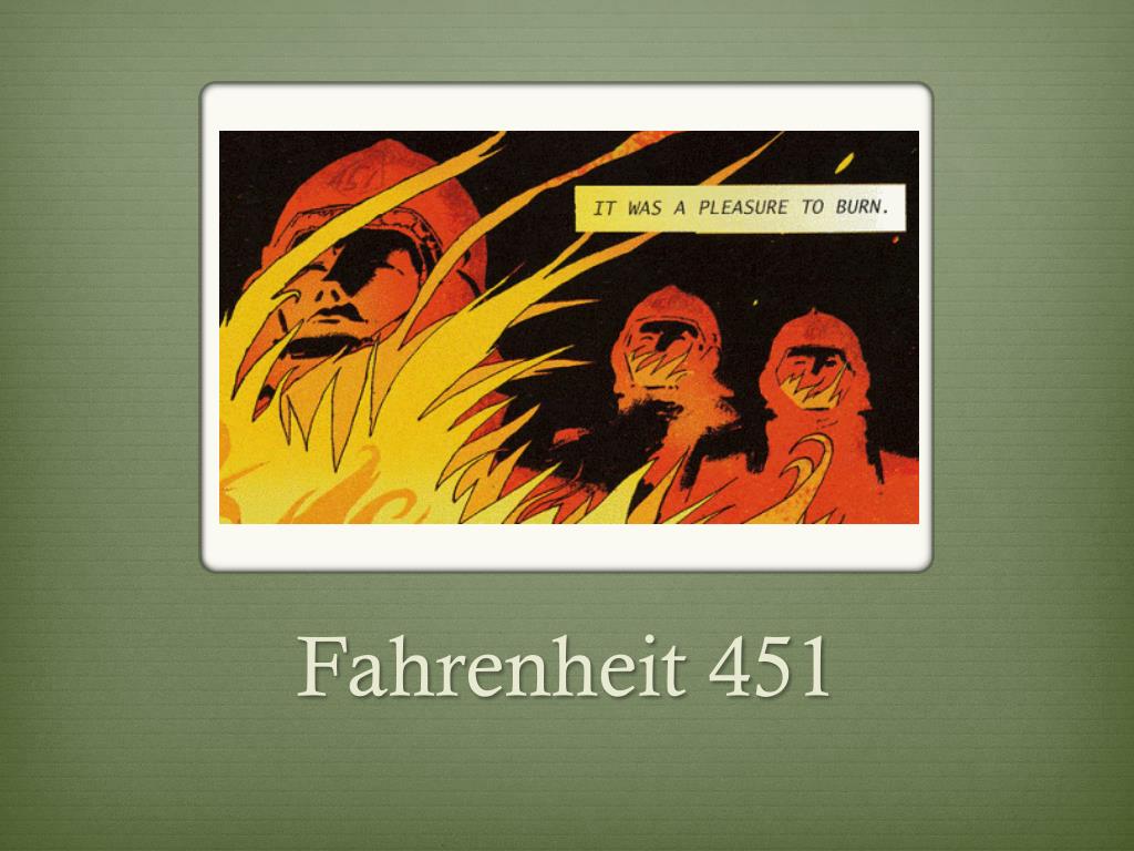 PPT - Fahrenheit 451 PowerPoint Presentation, free download - ID:2211920