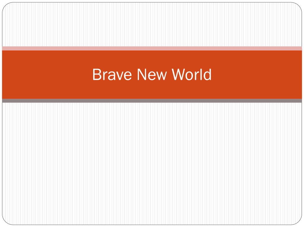 PPT - Brave New World: Dystopian Science-Fiction Masterpiece PowerPoint ...
