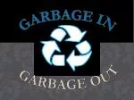 PPT - Sarah Cynthia Sylvia Stout Would Not Take the Garbage Out ...