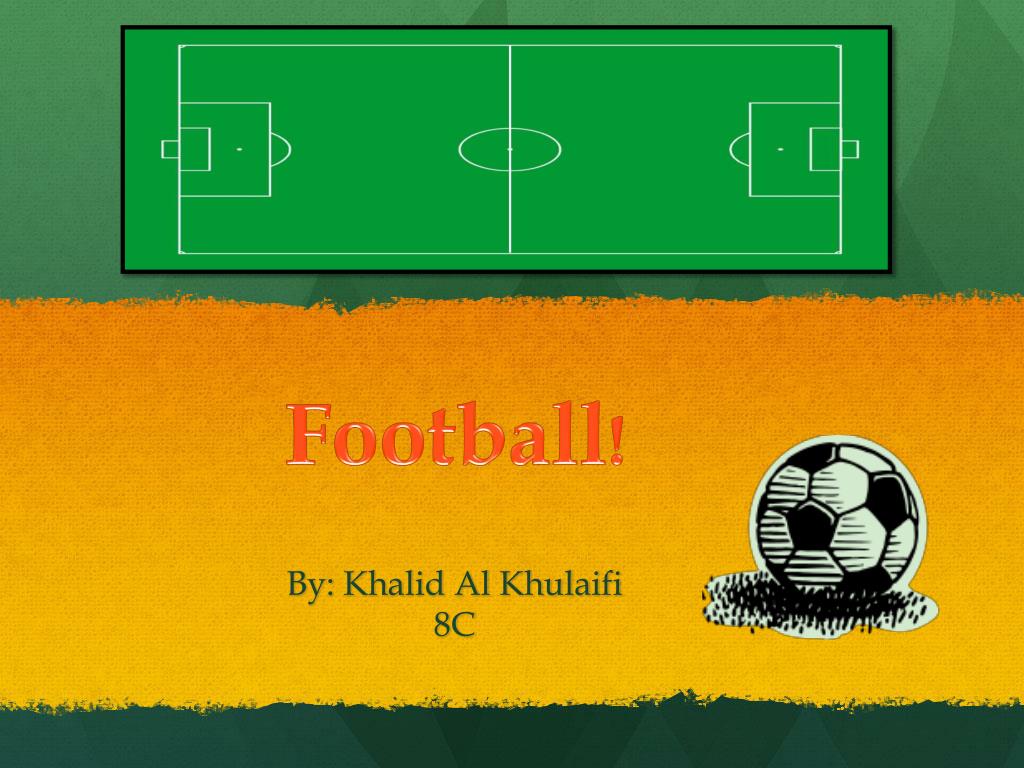 PPT - Football ! PowerPoint Presentation, free download - ID:2212962