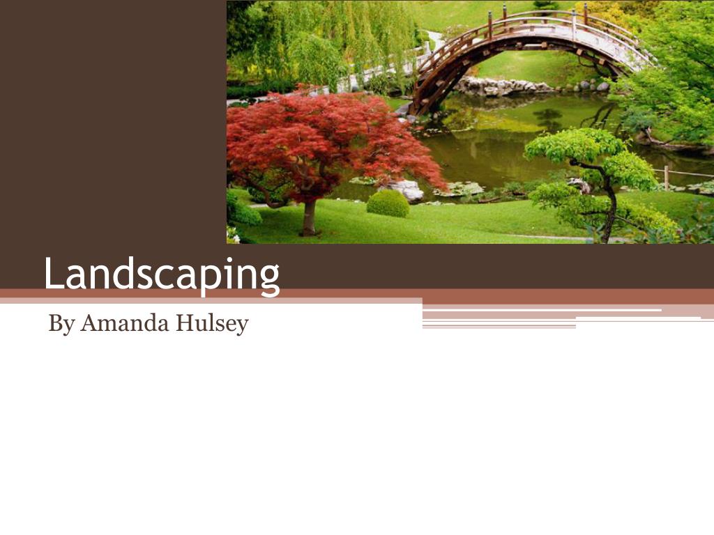 PPT - Landscaping PowerPoint Presentation, free download - ID:2214412