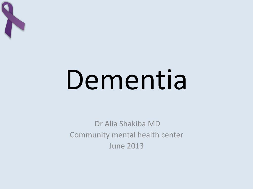 PPT - Dementia PowerPoint Presentation, free download - ID:2214786