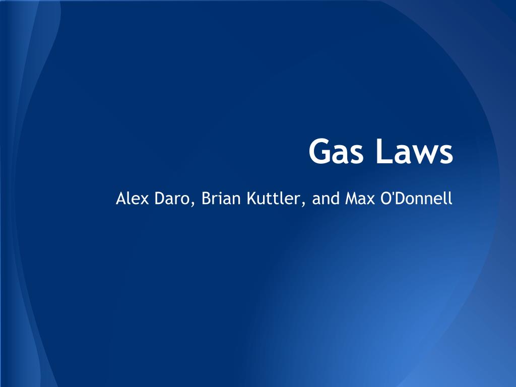 PPT - Gas Laws PowerPoint Presentation, free download - ID:2214876