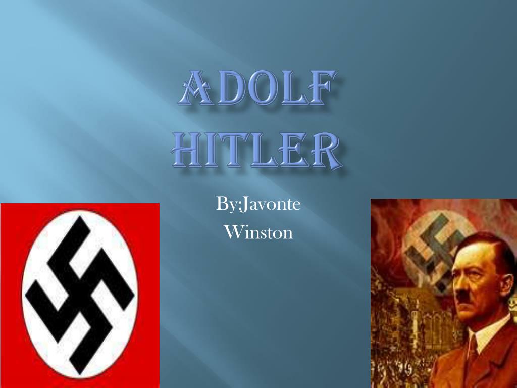 PPT - ADOLF HITLER PowerPoint Presentation, free download - ID:2216133