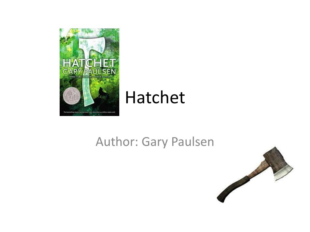PPT - Hatchet PowerPoint Presentation, free download - ID:2217842