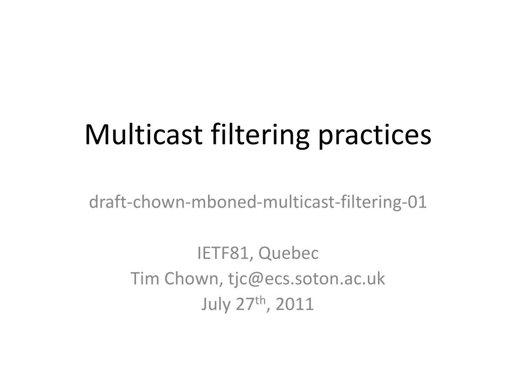 PPT - Multicast filtering practices PowerPoint Presentation, free ...