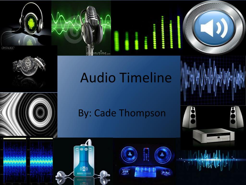 PPT - Audio Timeline PowerPoint Presentation, free download - ID:2219245