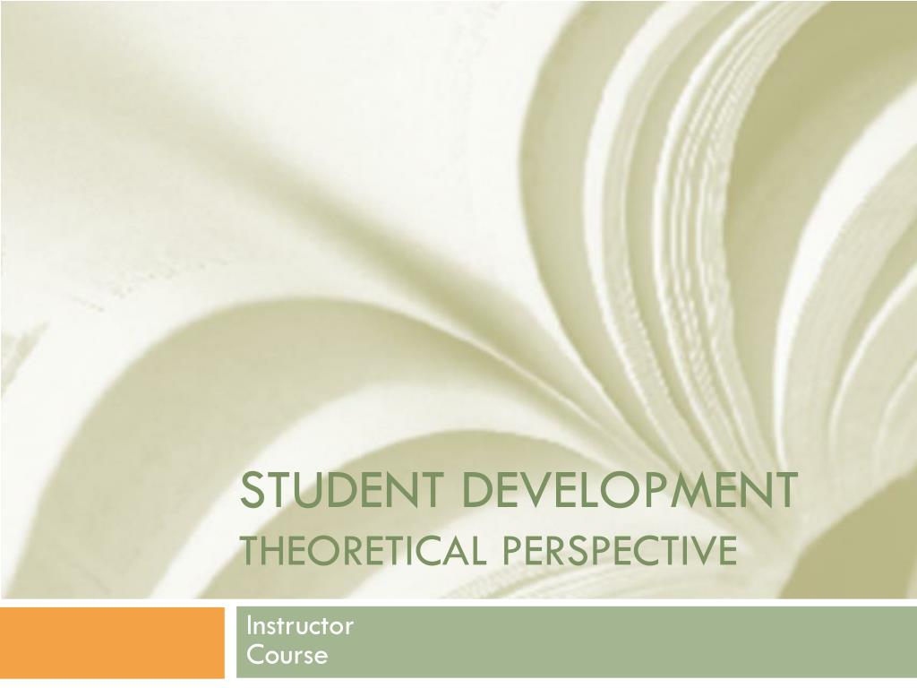 PPT - Student Development Theoretical PErspective PowerPoint ...